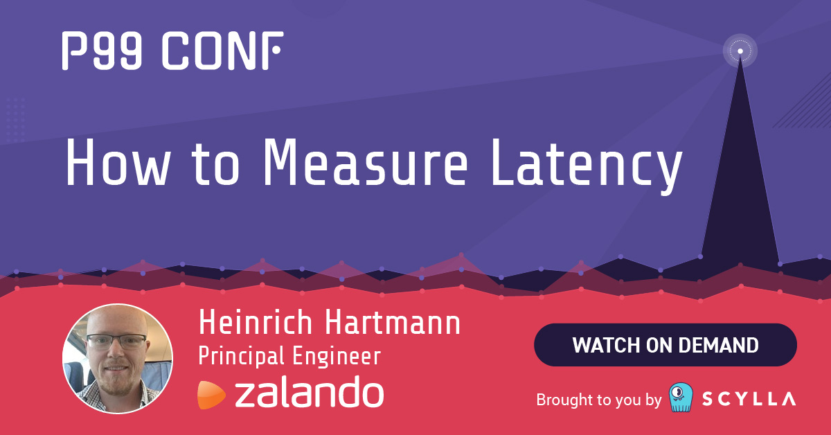 How To Measure Latency P99 CONF